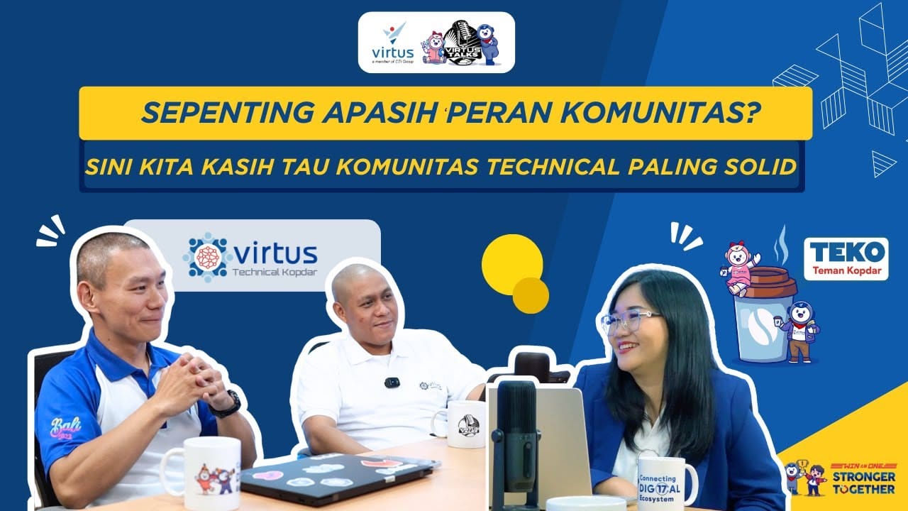 Virtus Talks EP.16 Special Episode Bersama Komunitas Technical IT Paling Solid! - PT. Virtus ...